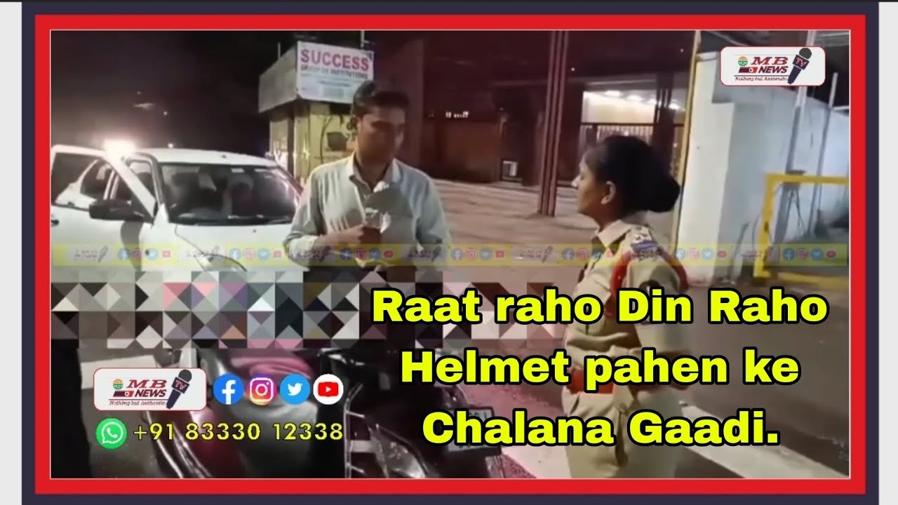 RAAT RAHO DIN RAHO HELMET PAHEN KE CHALANA GAADI - YouTube
