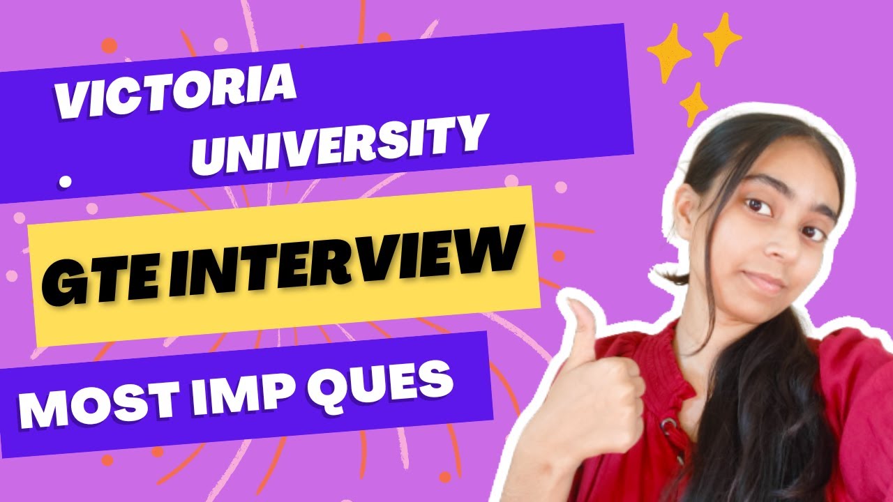 VICTORIA UNIVERSITY GTE INTERVIEW AUSTRALIA || GTE MOST IMP QUESTIONS ...