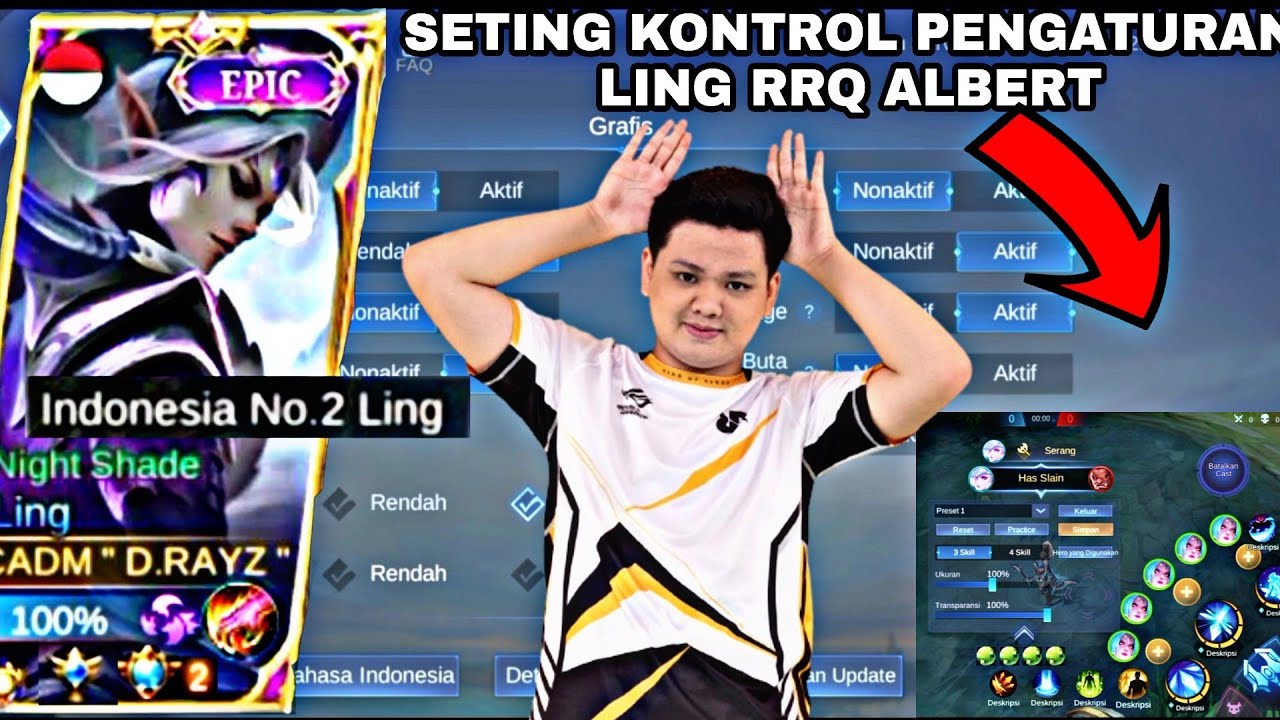 Settingan Pengaturan Kontrol Ling RRQ Alberttt | Ling Tutorial Mobile ...