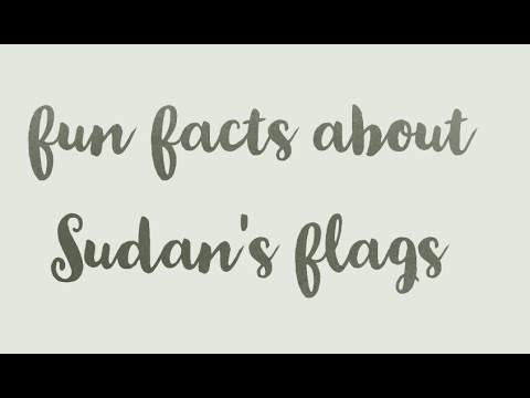 Fun Facts About Sudan's Flags - YouTube
