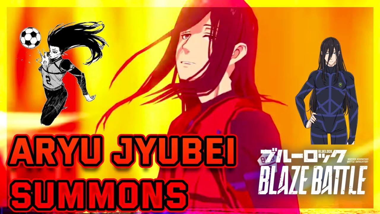 Crazy 4* Aryu Jyubei Summons and Gameplay (7 3 Stars) | Blue Lock Blaze ...