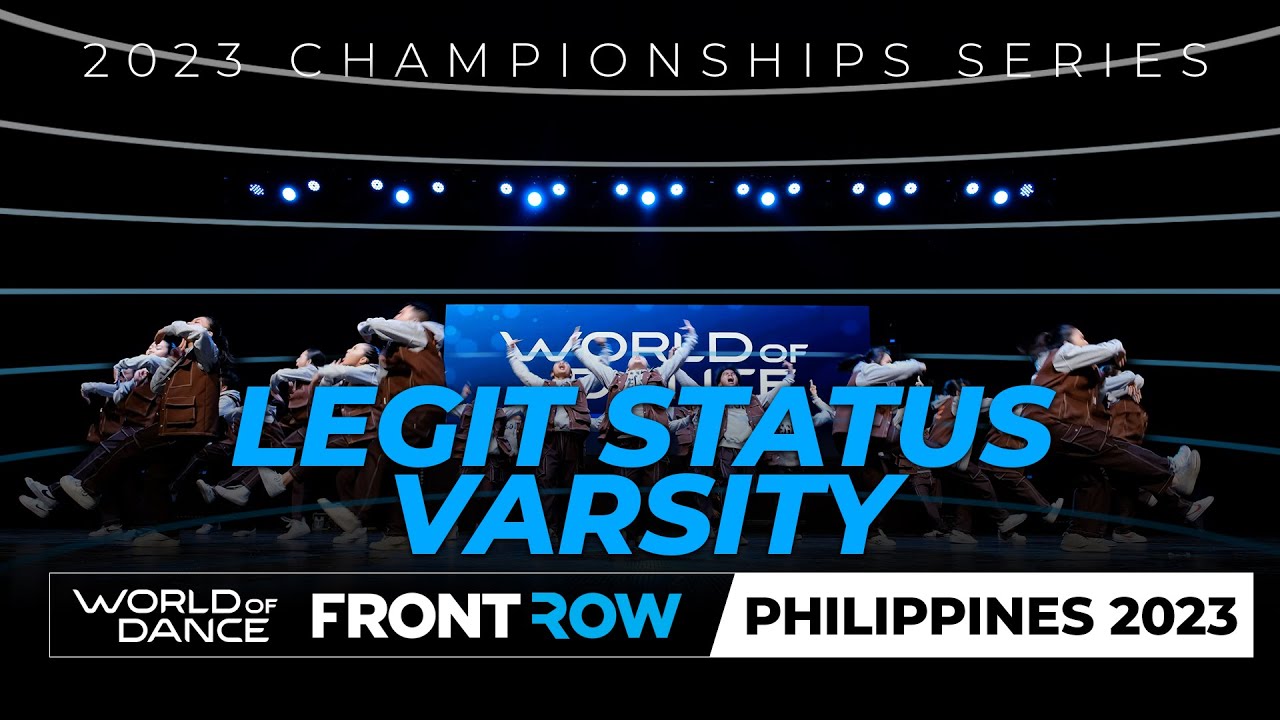Legit Status Varsity | Headliner | World of Dance Philippines 2023 ...