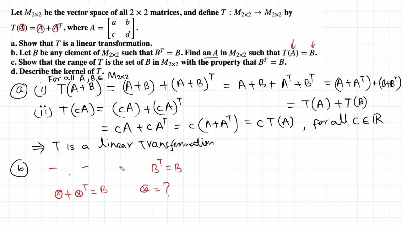 Linear Algebra Linear Transformation Range Kernel Etc Proof Youtube