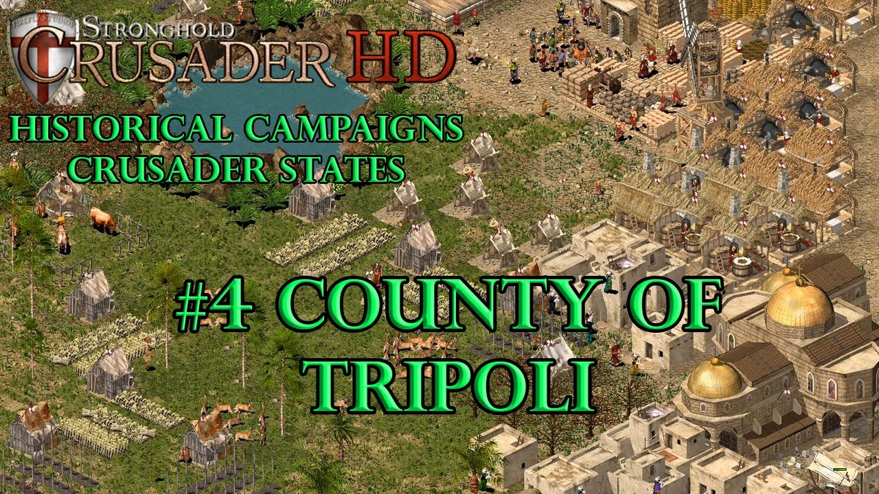 Stronghold Crusader - Crusader States - LEVEL 4: County of Tripoli ...