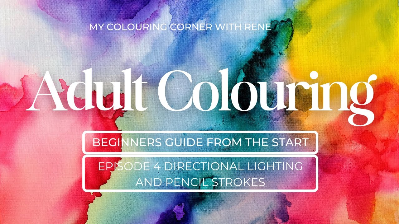 Adult Colouring From the Beginning Lesson 4, Directional Lighting ...