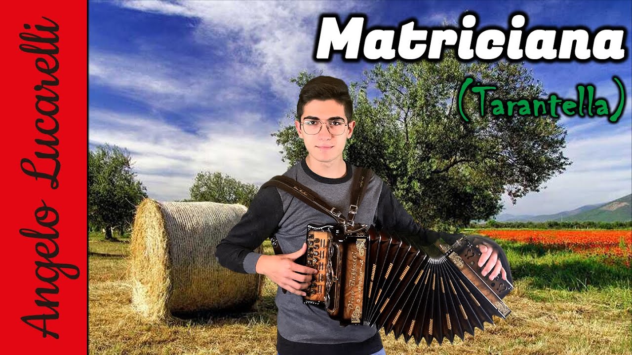 MATRICIANA (Tarantella) - Angelo Lucarelli - YouTube
