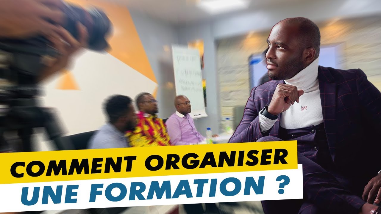 36 minutes pour comprendre comment organiser votre formation à la ...