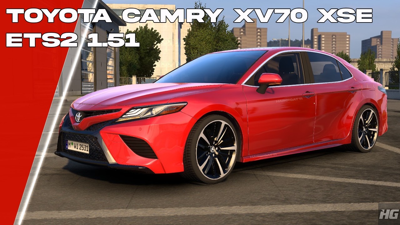 Toyota Camry XV70 XSE 2018 (ETS2 1.51) | Euro Truck Simulator 2 | ETS 2 ...