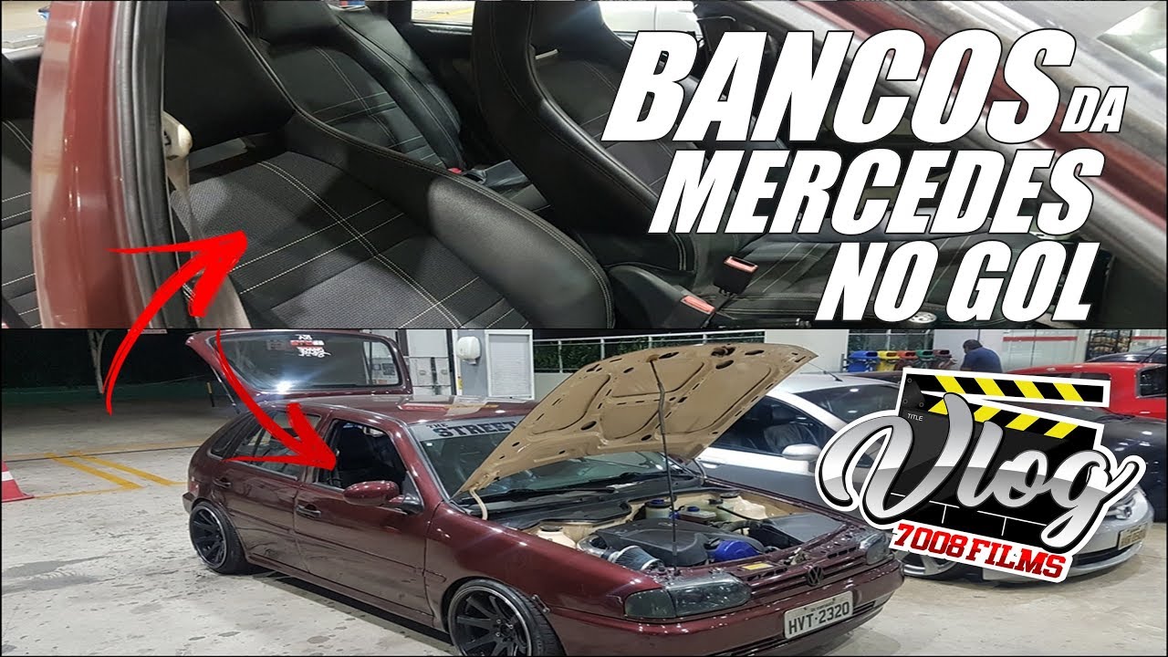 VLOG7008 - BANCOS DE MERCEDES NO GOL BOLA! Comprou uma Mercedes para ...