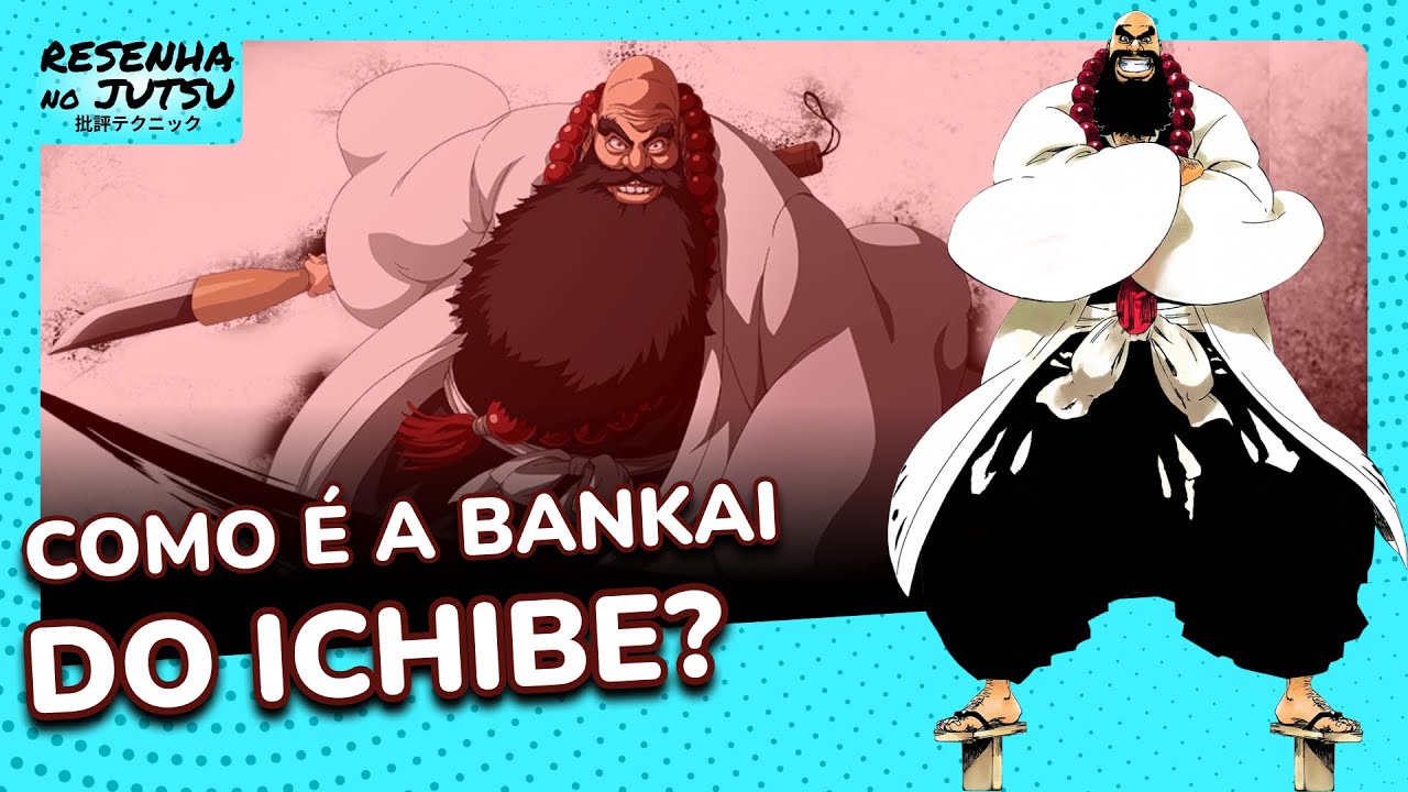 BANKAI do Ichibei Hyosube EXPLICADA! O QUE ELA É E COMO FUNCIONA? - YouTube