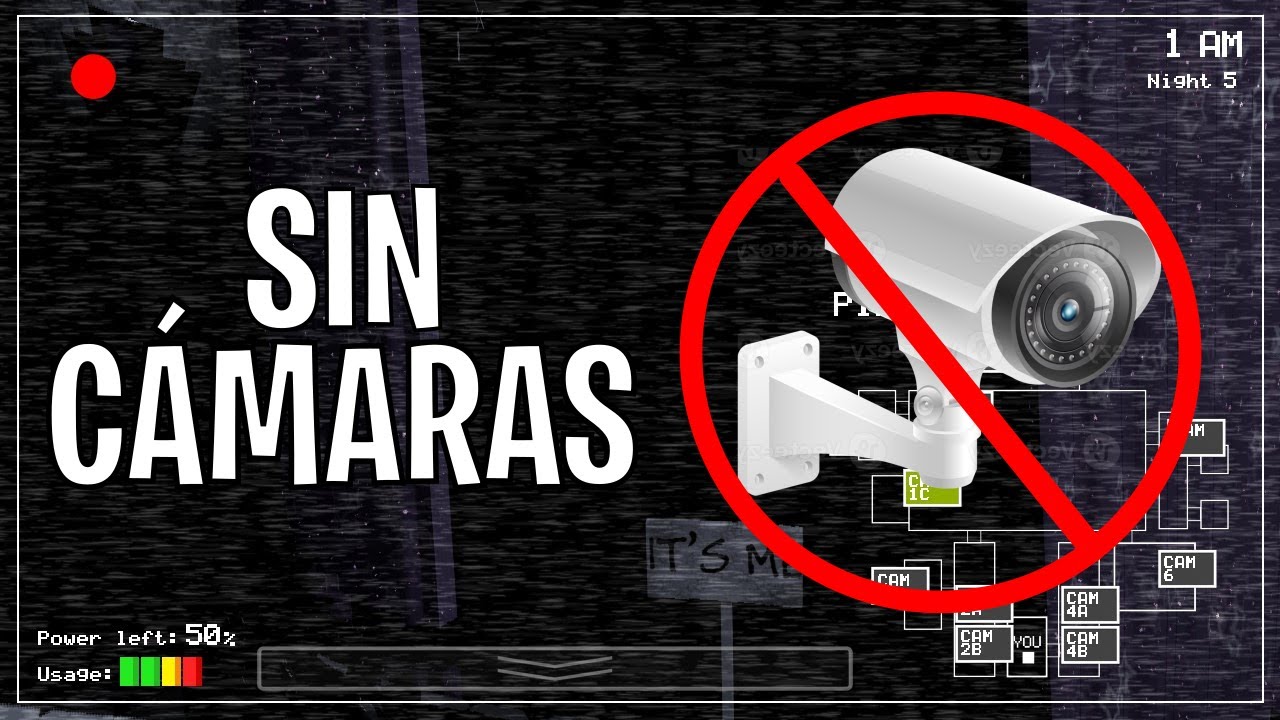 FNAF 1 SIN CAMARAS - YouTube
