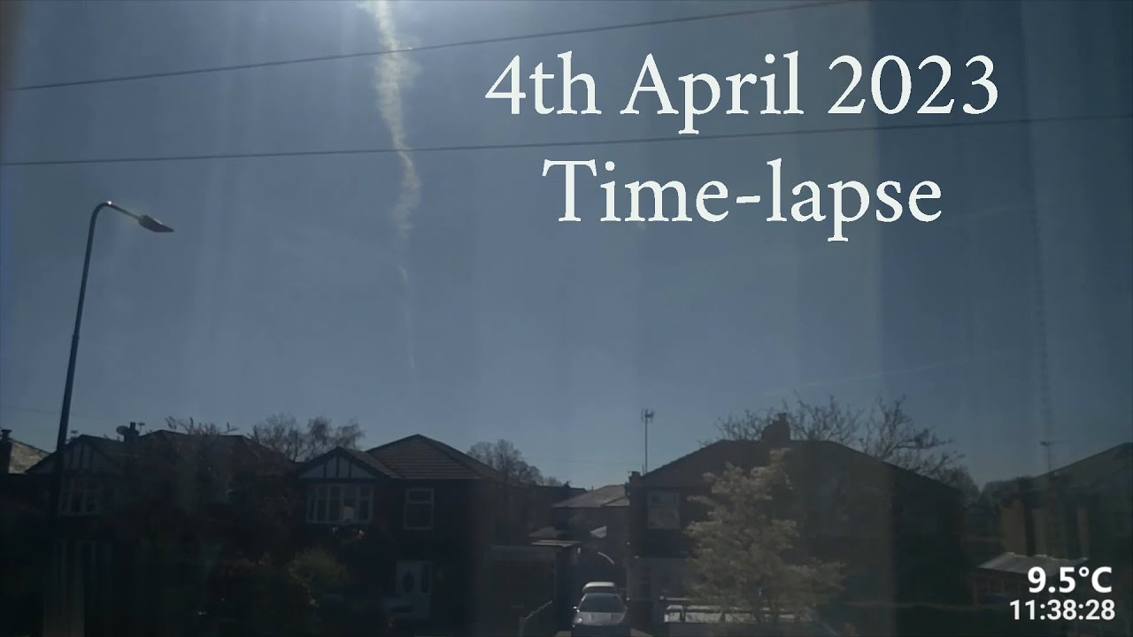 4 April 2023 Time-lapse - YouTube