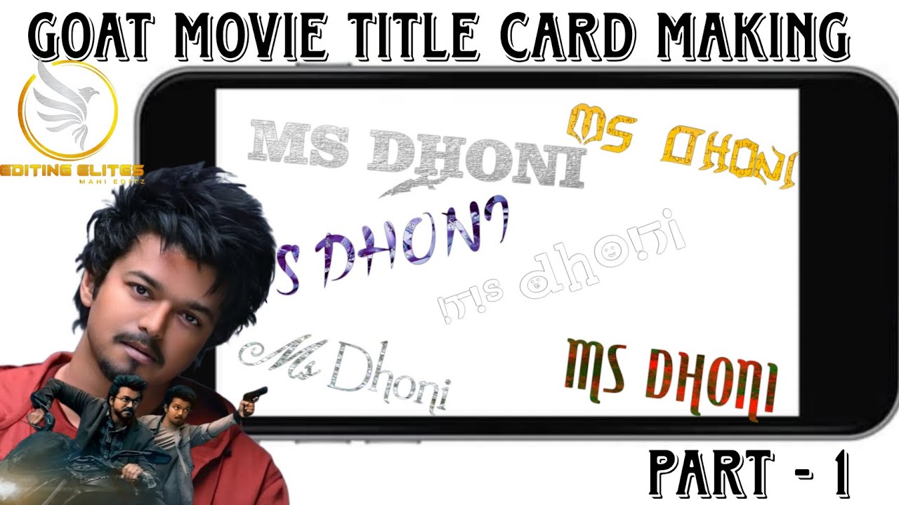 Goat Movie Title Card Making _ Part - 1 | Editing Elites | # ...