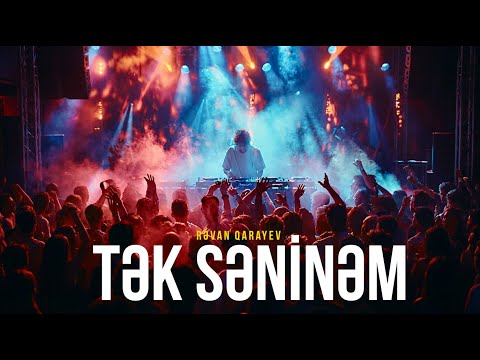 Tək Səninəm – Rəvan (Afro-Latin Dance Remix) | Club Hit 2025