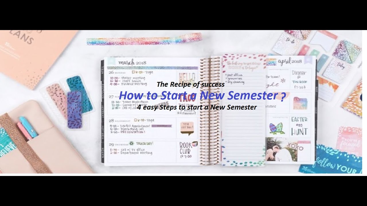 How to start a new semester ? | 4 Easy Steps to start a New Semester ...