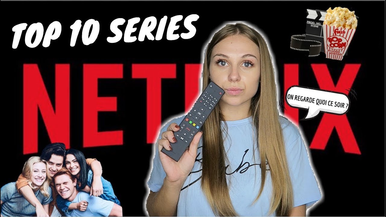 TOP 10 DES SERIES NETFLIX A VOIR ABSOLUMENT ! 🍿 - YouTube