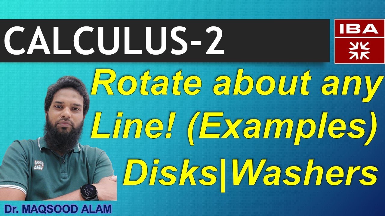 Rotation About Any Line | Disk & Washer | Step by Step Examples - YouTube