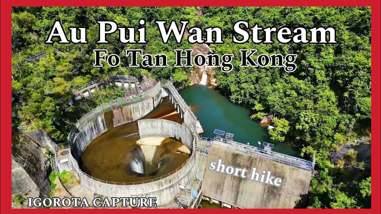 Au Pui Wan Stream Hong Kong | Wong Chuk Yeung Fo Tan | GOROTA CAPTURE ...