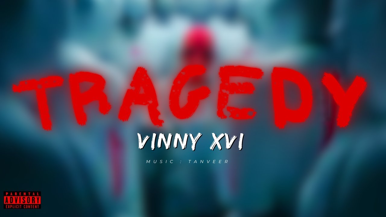 TRAGEDY - VINNY XVI ( Official Visualizer) #hiphop #rap #rapper #delhi ...
