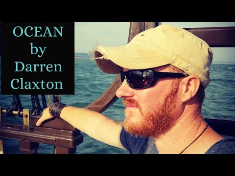 Ocean// Original Song by Darren Claxton - YouTube