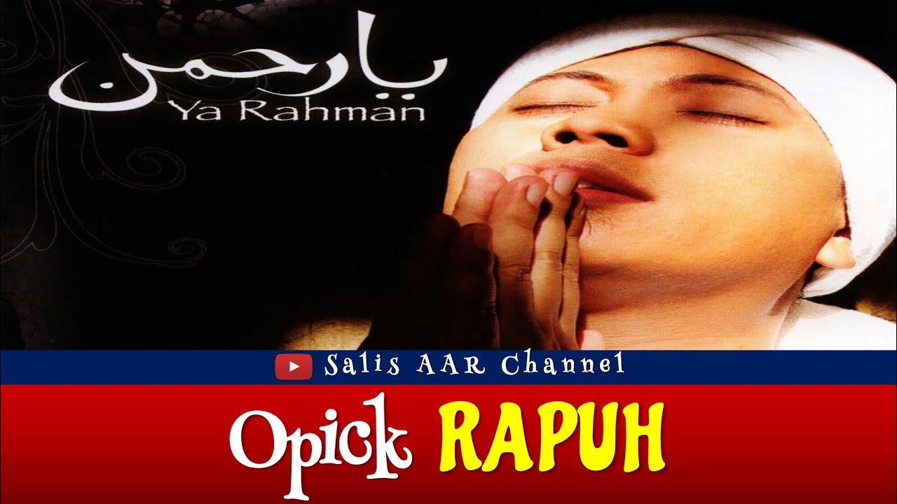Lirik Lagu RAPUH (Opick) - YouTube
