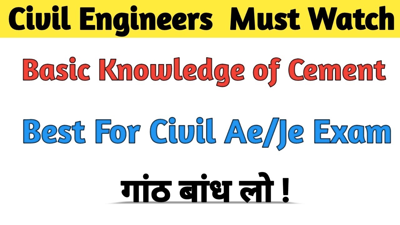 Everything you NEED to know about cement for beginner Civil engineers ...