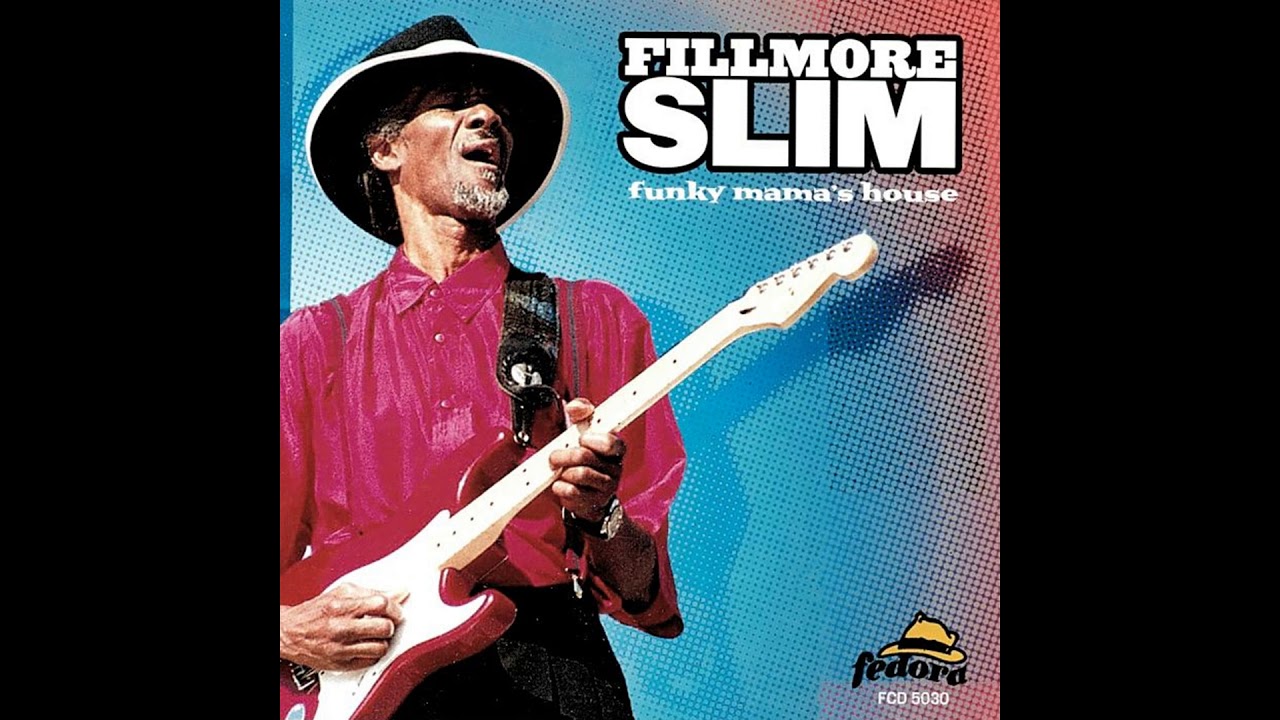 Fillmore Slim - Brown Sugar Eyes - YouTube