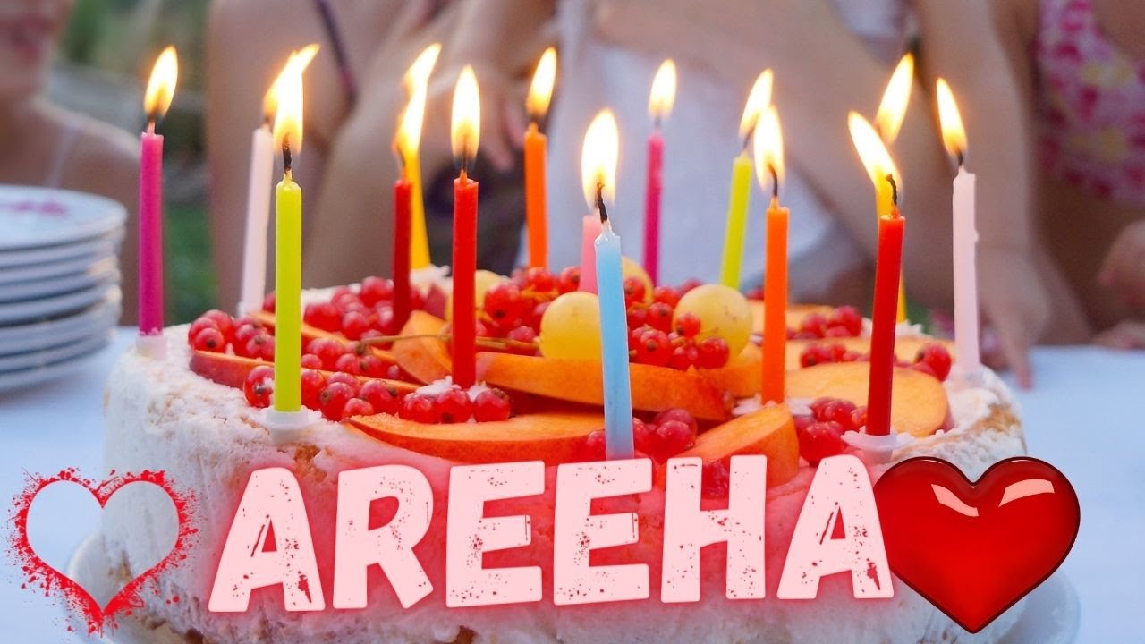 Areeha Name Birthday Status || Intresting Way To Wish Birthday ...