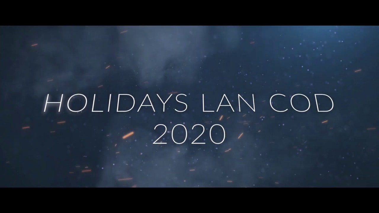 HOLIDAYS LAN CALL OF DUTY – Showmatchs - YouTube