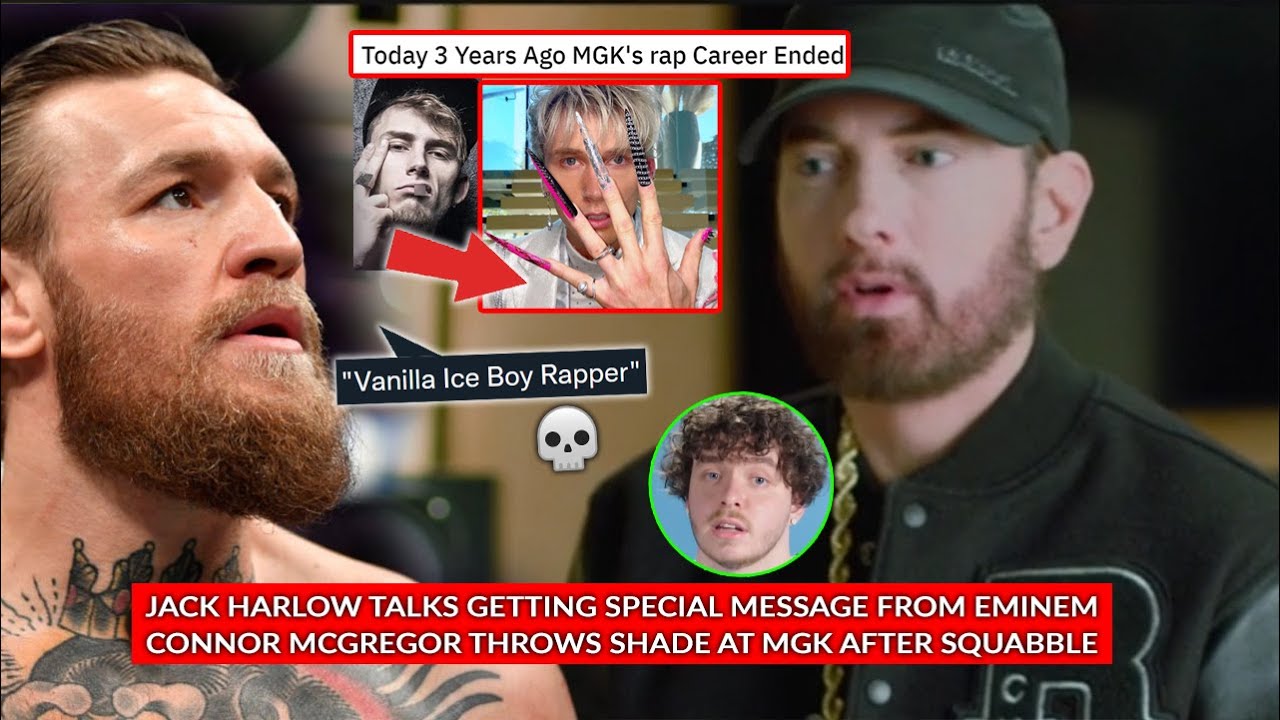 Jack Harlow on Special Message From Eminem, Conor McGregor on Squabble ...