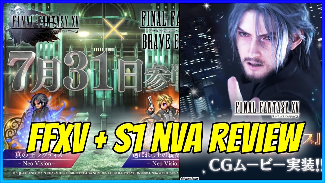 How good is the NEW Noctis? FFXV Banner Review (and 2* NVA's, Lunafreya ...