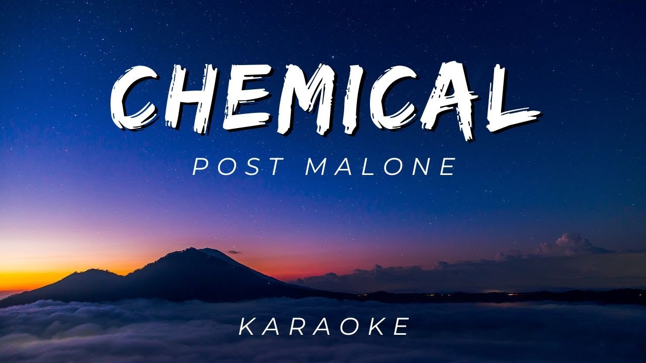 Post Malone Chemical Karaoke Version Youtube 9769
