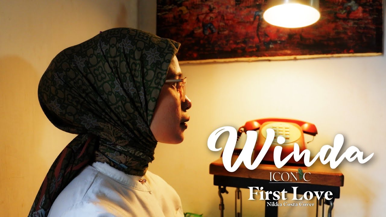 First Love - Nikka Costa | Winda Iconic Cover - YouTube
