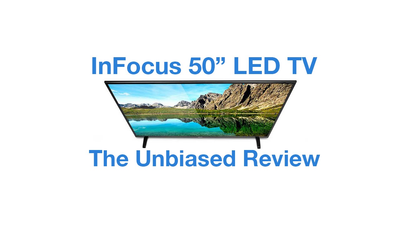 InFocus 50" Full HD LED Television - The Unbiased Review - YouTube