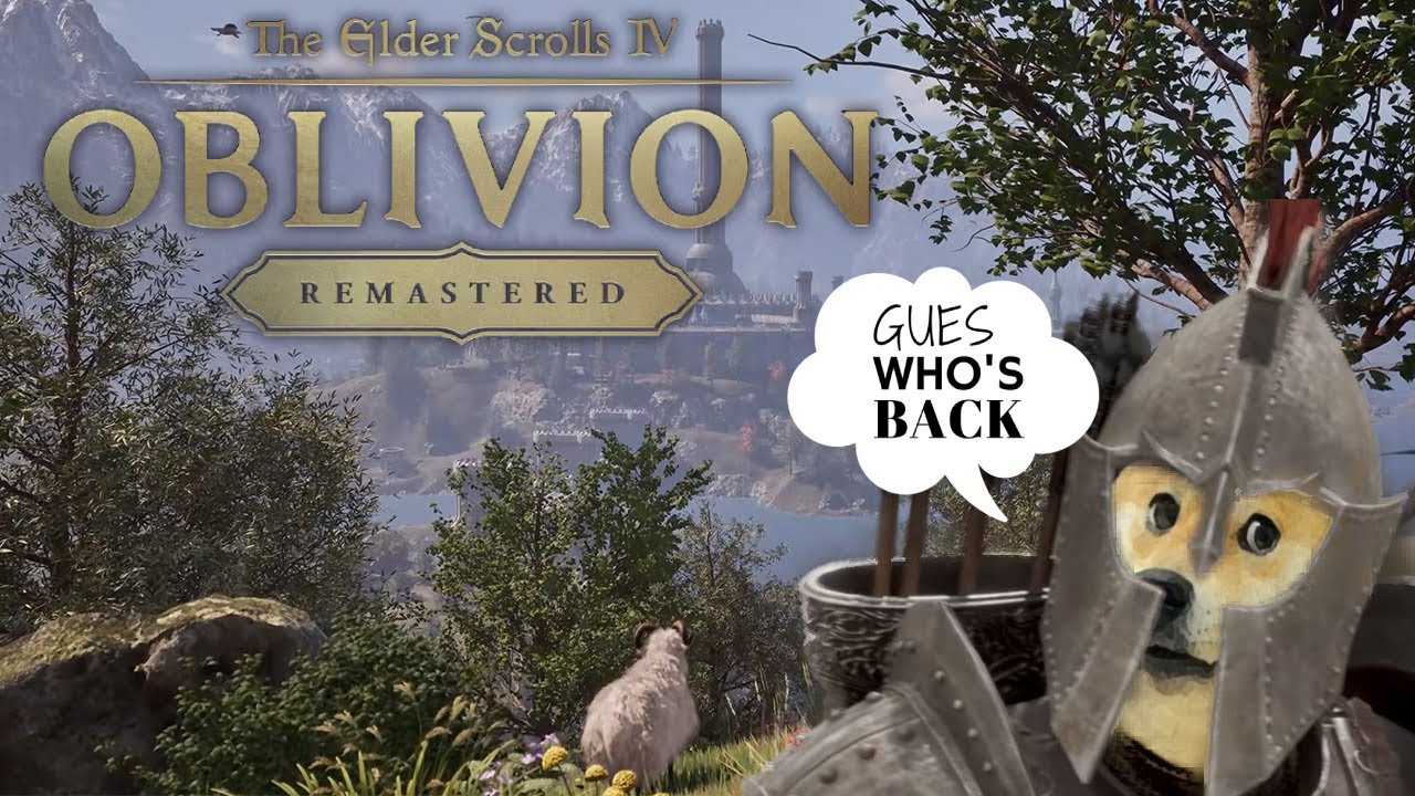Elder Scrolls IV OBLIVION REMASTERED -Gues Who Back - YouTube