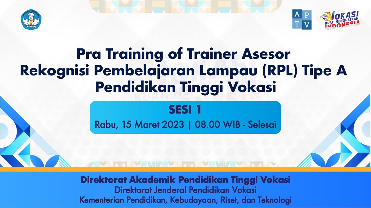 Pra Training of Trainer Asesor Rekognisi Pembelajaran Lampau (RPL) Tipe ...