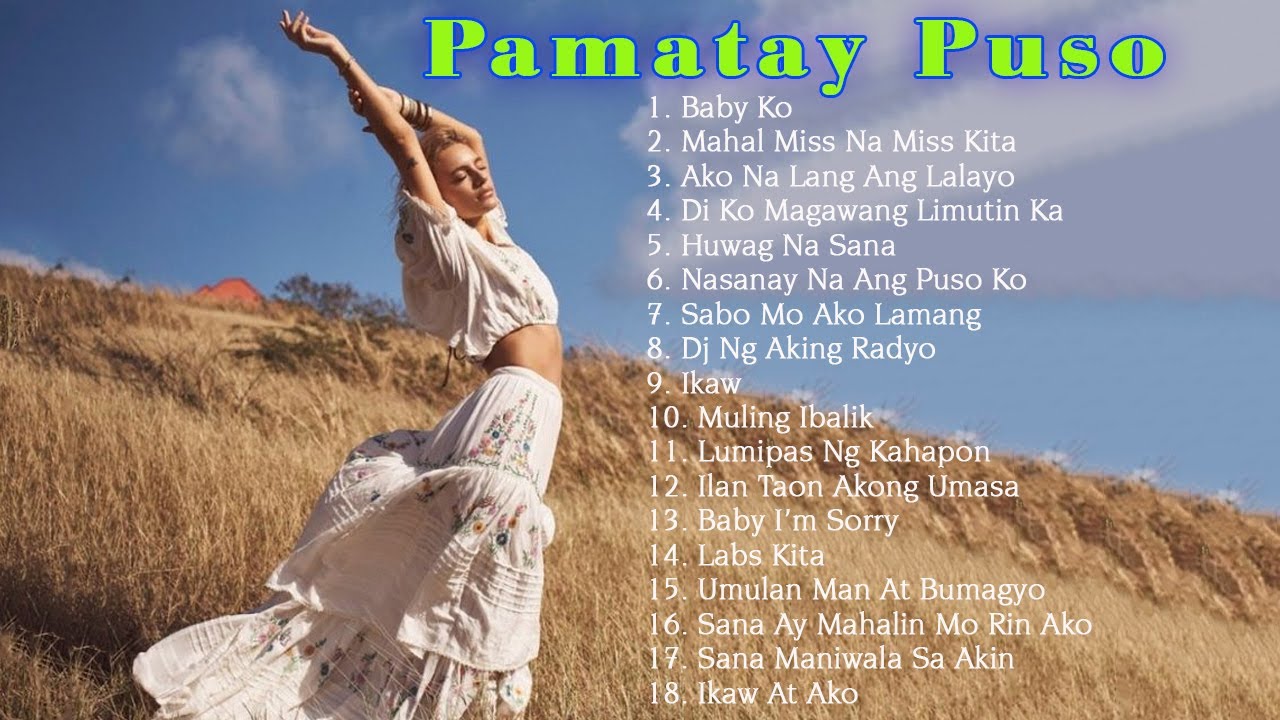 OPM Pamatay Puso Tagalog Love Songs 2020 - Pamatay Puso OPM Love Songs ...