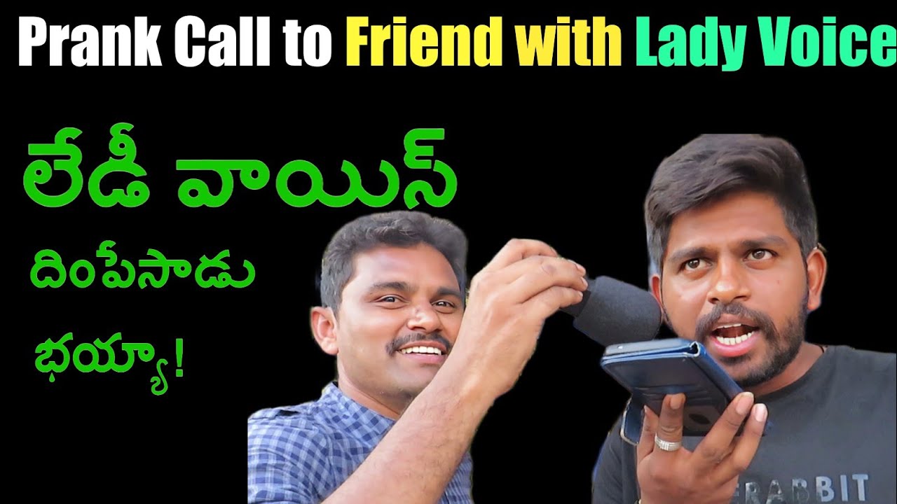 Prank Call to Friend with Lady Voice from Unknown Number |Hilarious ...