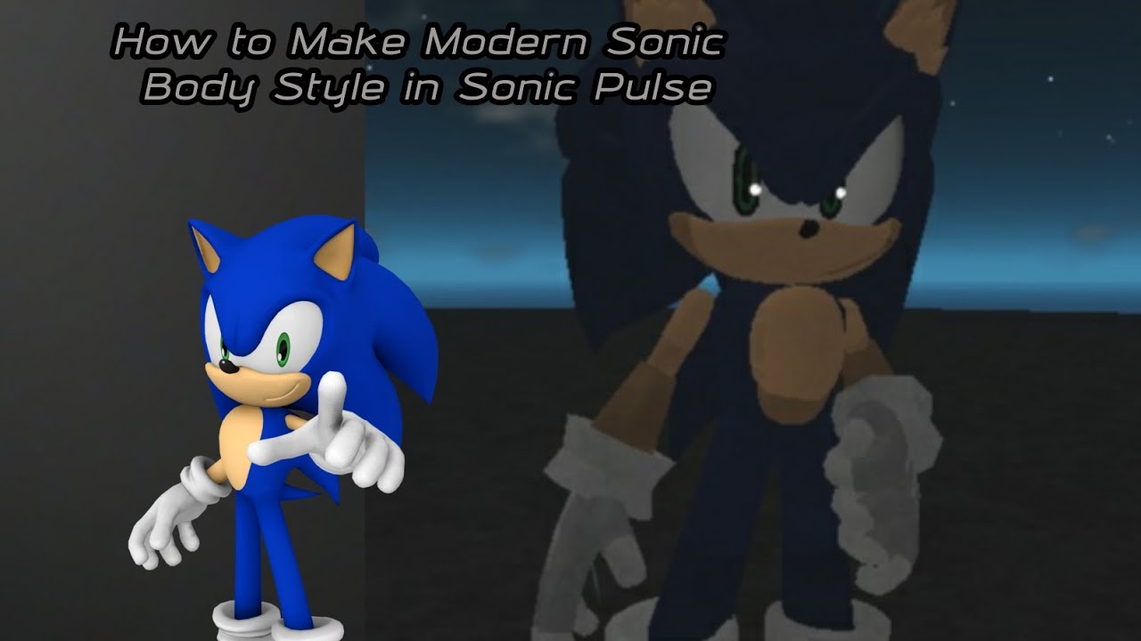 How to Make The Modern Sonic body style in "Sonic pulse" Roblox - YouTube