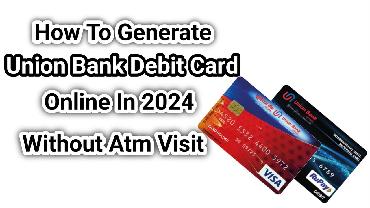How To Generate Union Bank Debit Card Pin Online #credbanking # ...