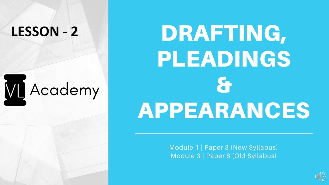 Drafting, Pleadings & Appearances | Lesson 2 New & Lesson 1 Old ...