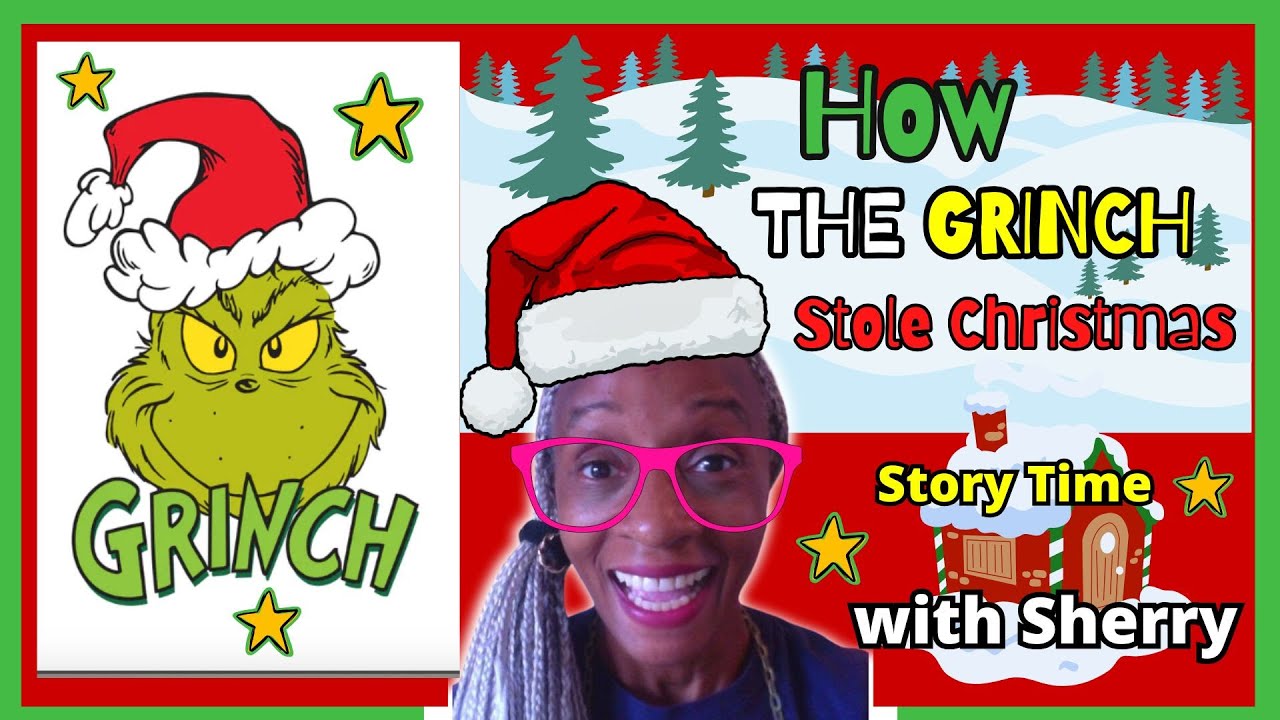 🎄 How The Grinch Stole Christmas 🎄 - The complete story! - Read Aloud ...
