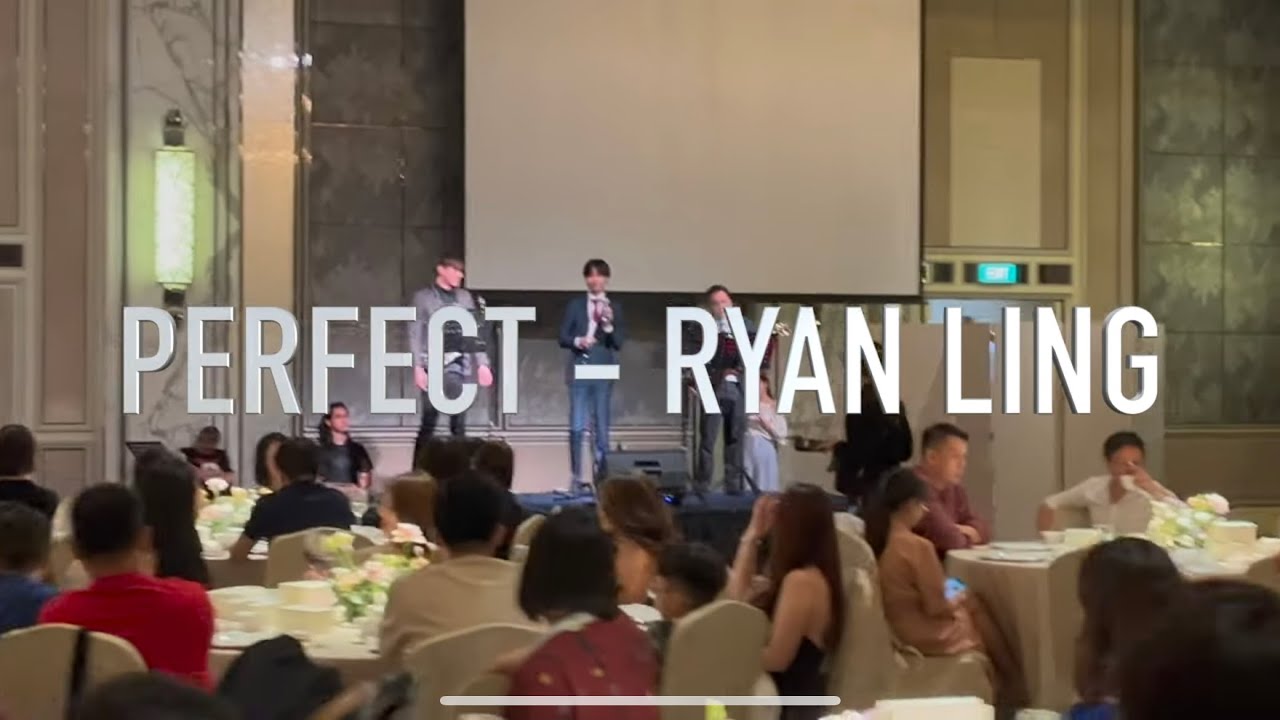 Perfect - Ryan Ling (Wedding Live) - YouTube