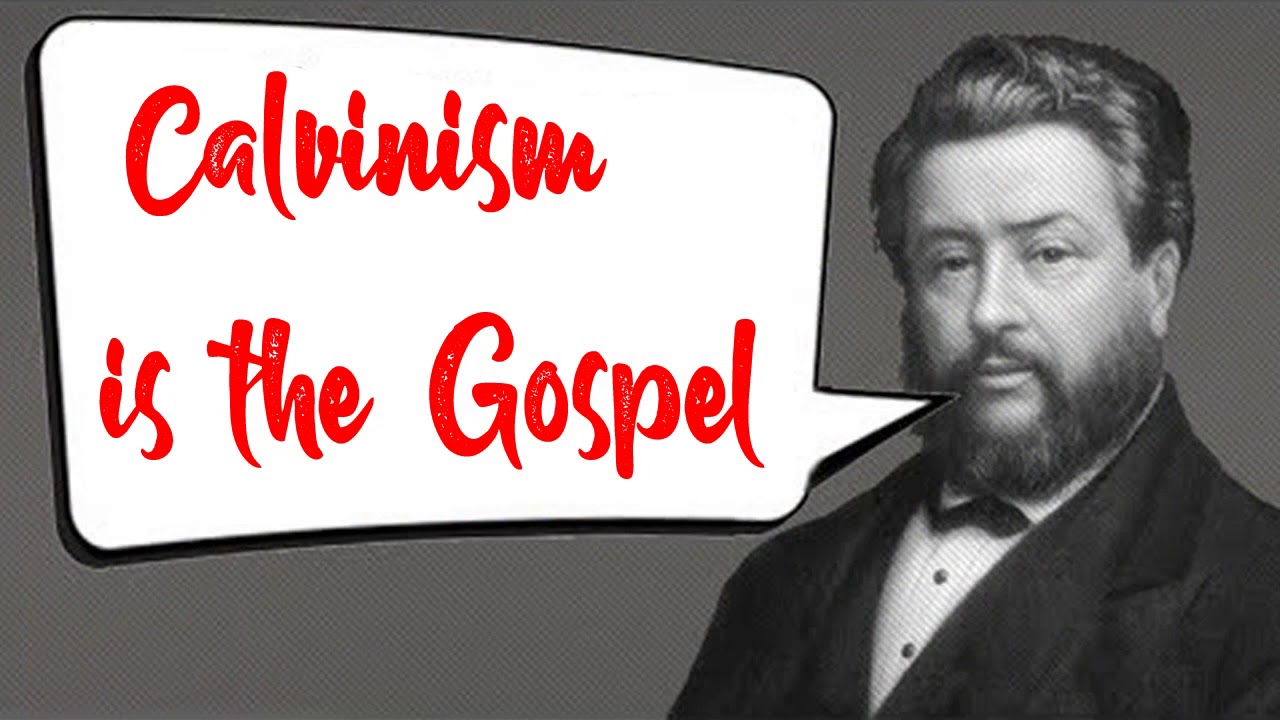 Spurgeon Quote - Calvinism - YouTube