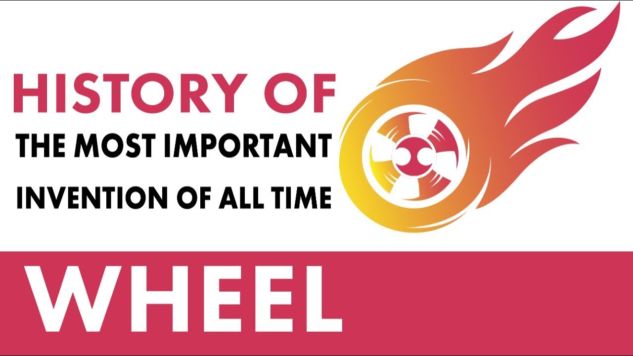 Who Invented the Wheel 🤔 // Innovation that changed the History ...