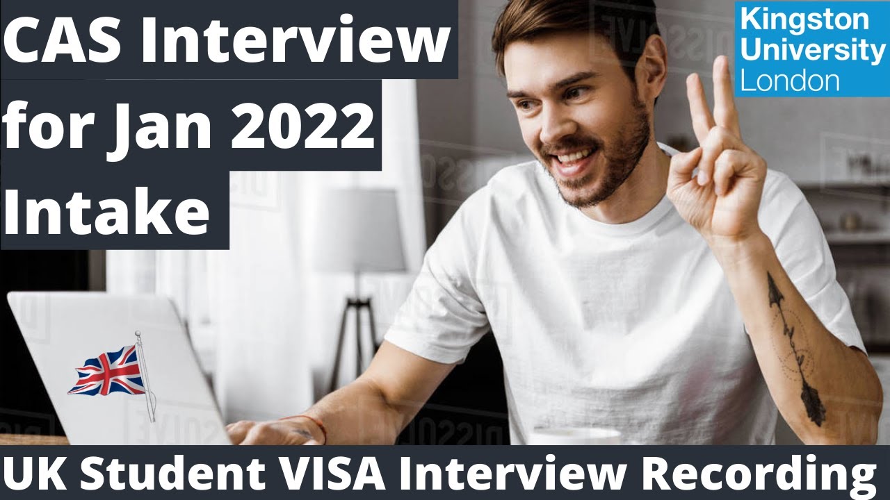 UK Student visa Interview for Jan 2022 |Pre-CAS Interview UK Student ...