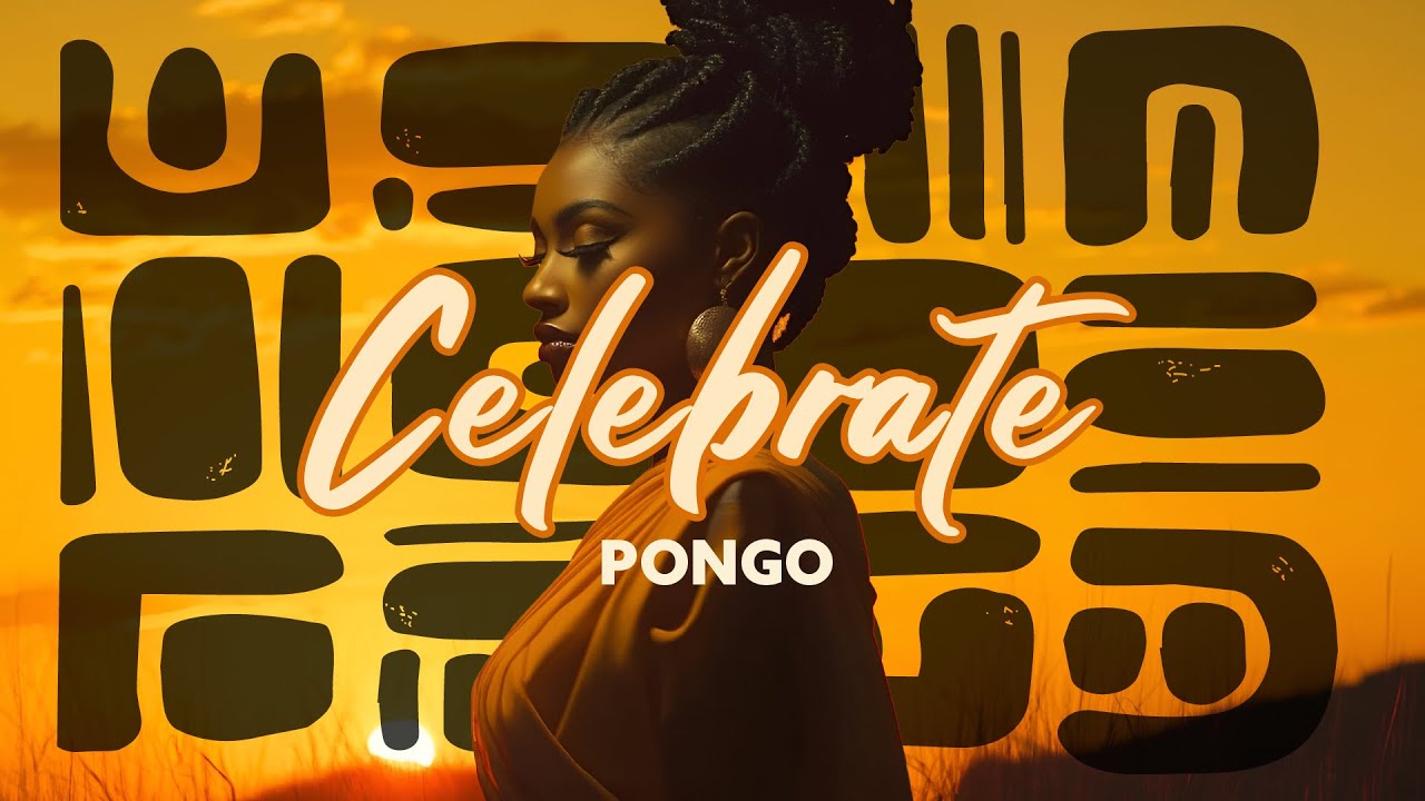 Pongo - Celebrate (Lyric Video) - YouTube