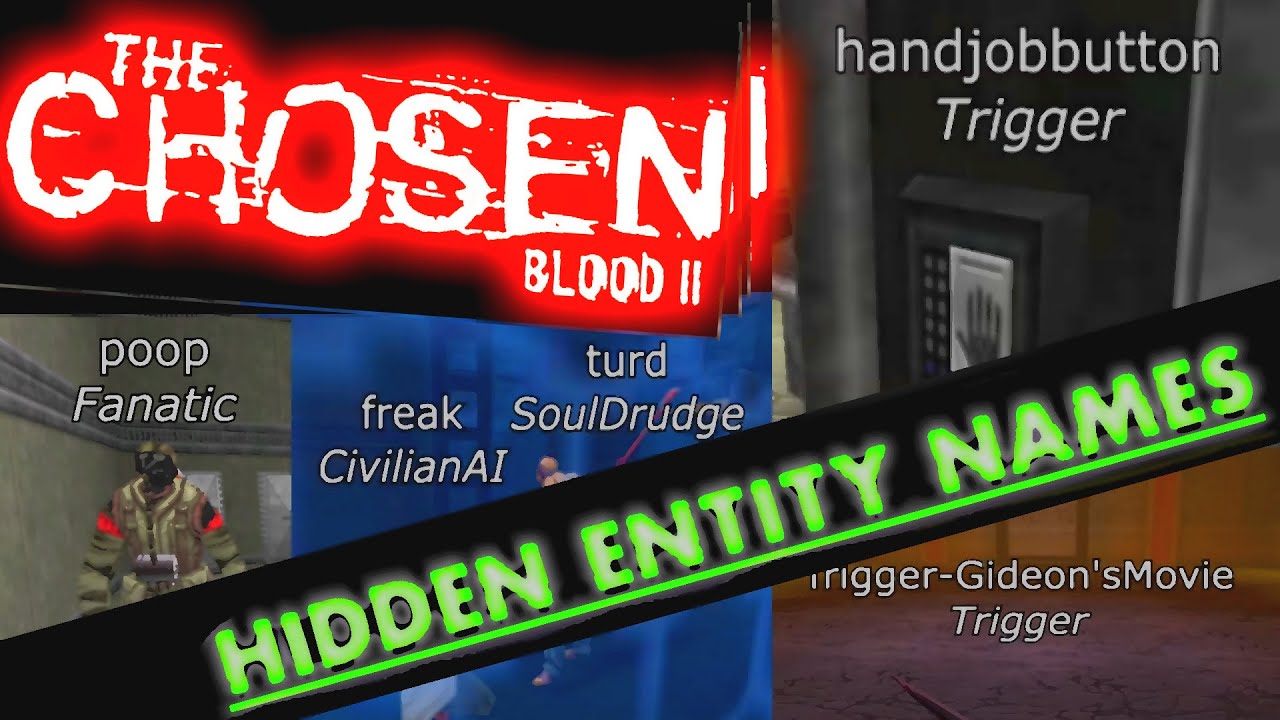 Blood II: The Chosen: Hidden Entity Names - YouTube