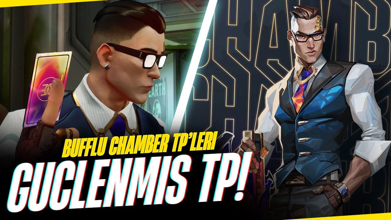 Valorant Yeni Chamber Buff Tpler Nasıl Atılmalı! // Rehber // Güçlenmiş ...