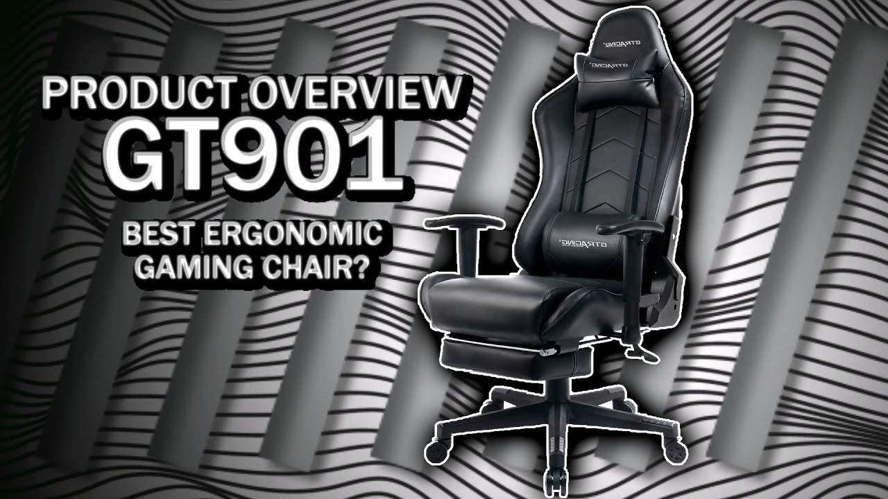 Gtracing Gt901 Chair Overview Is It The Best Gaming And Ergonomic